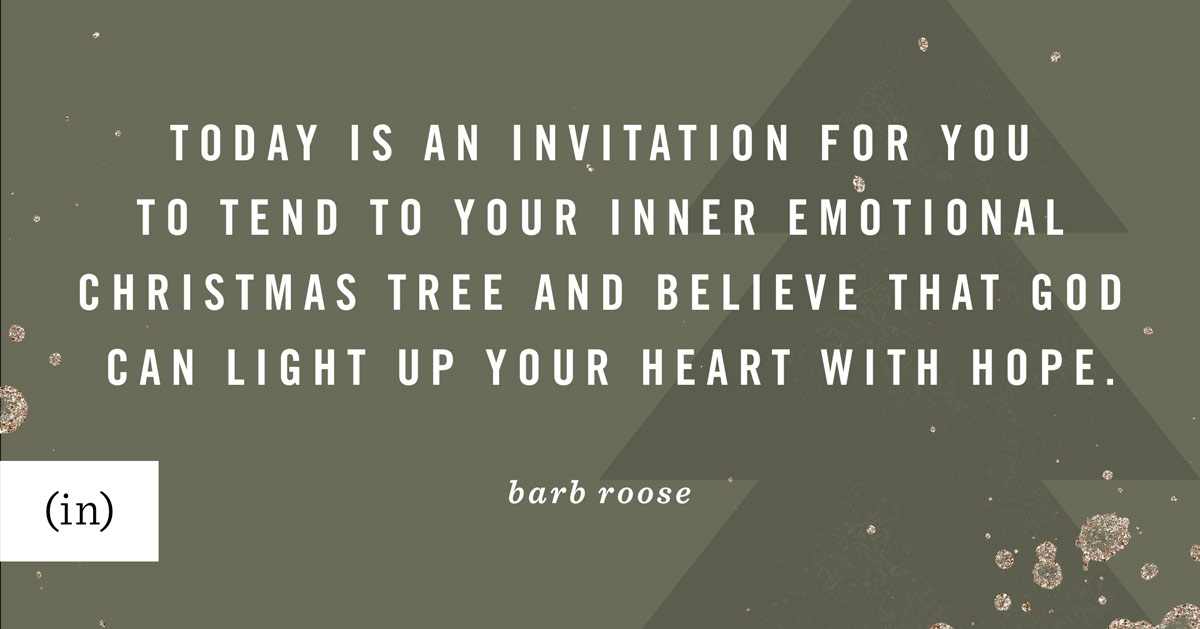 Decorating Your Emotional Christmas Tree – (in)courage