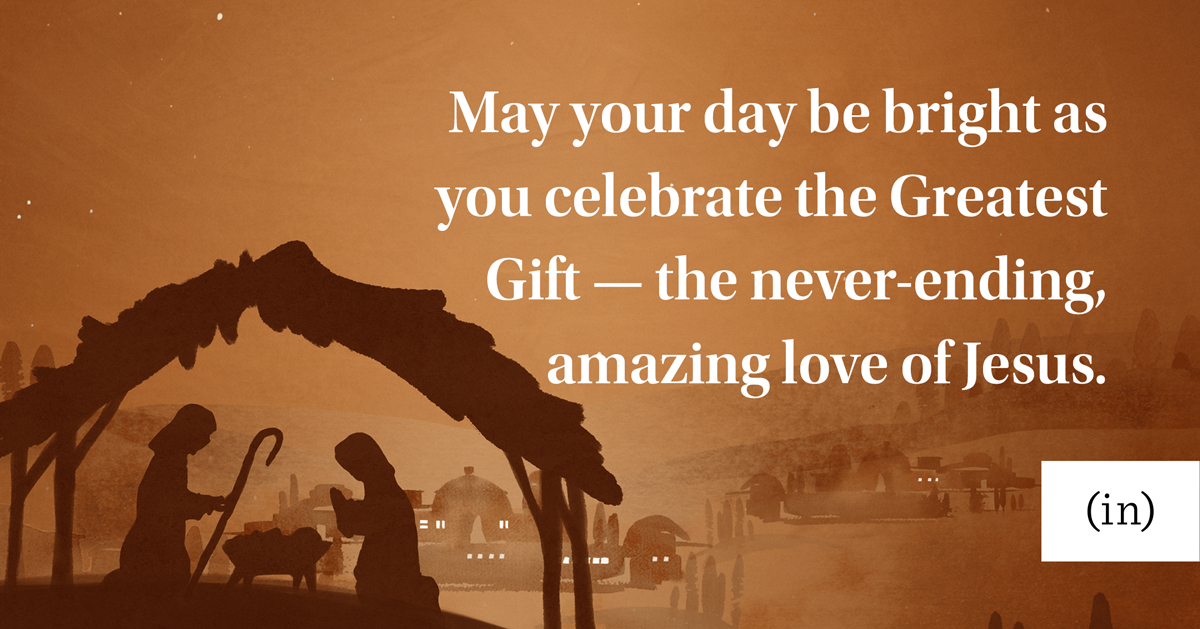 Merry Christmas! Let’s Celebrate the Greatest Gift! – (in)courage